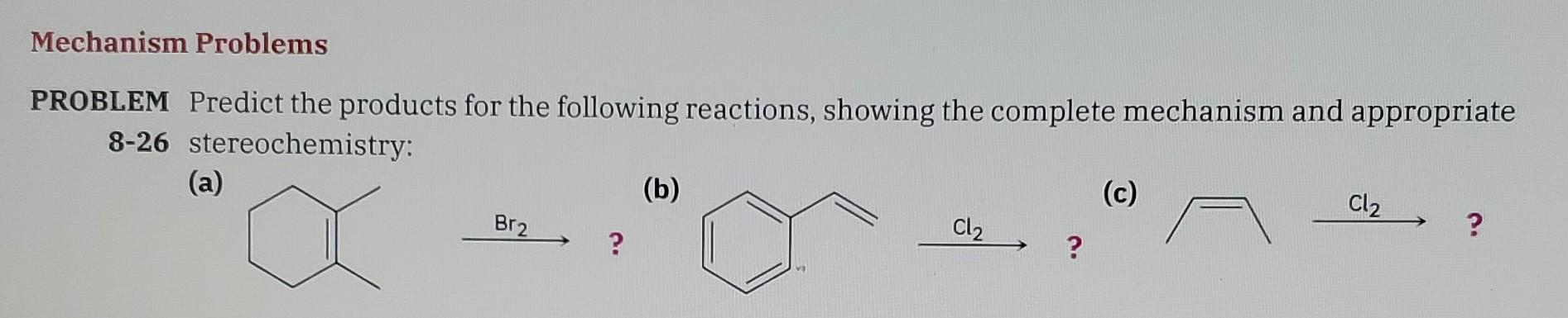 Solved PROBLEM Predict the products for the following | Chegg.com