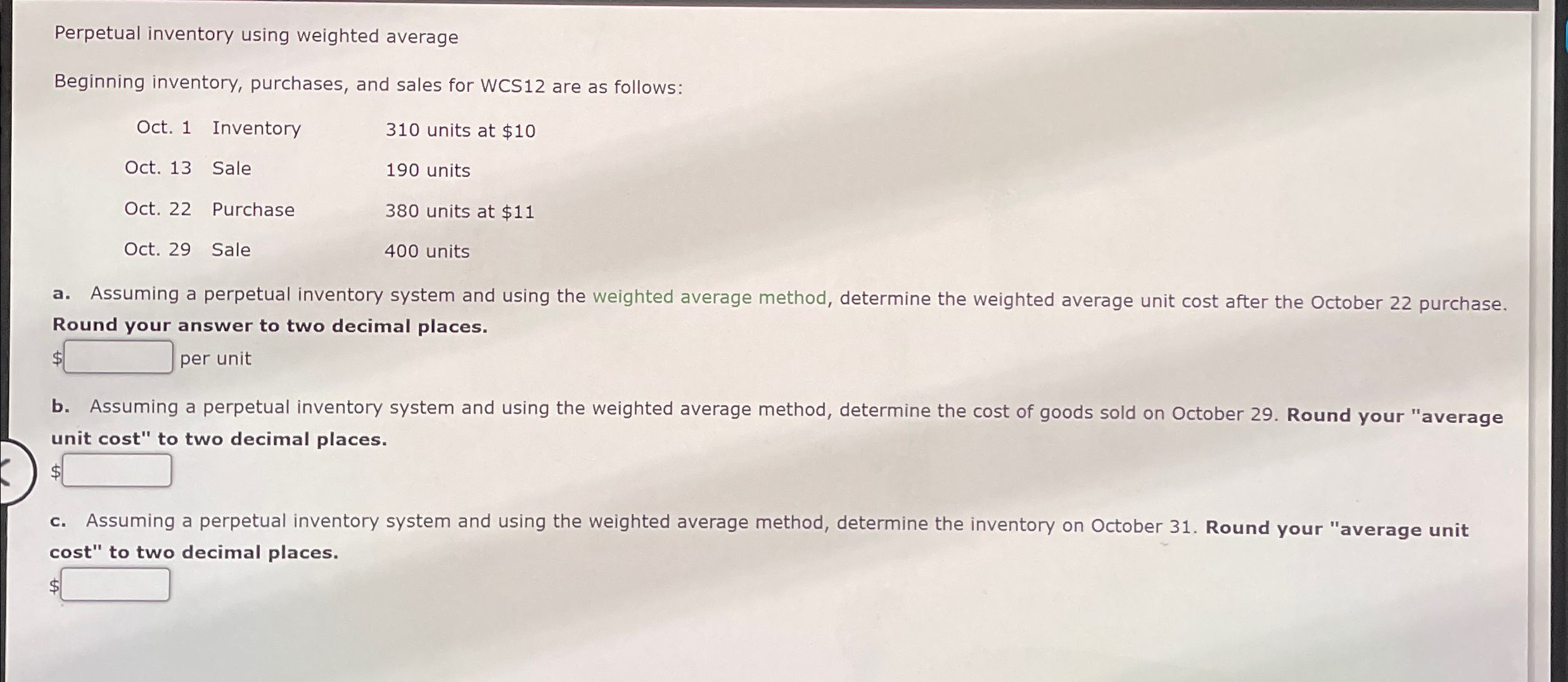 Perpetual inventory using weighted averageBeginning | Chegg.com