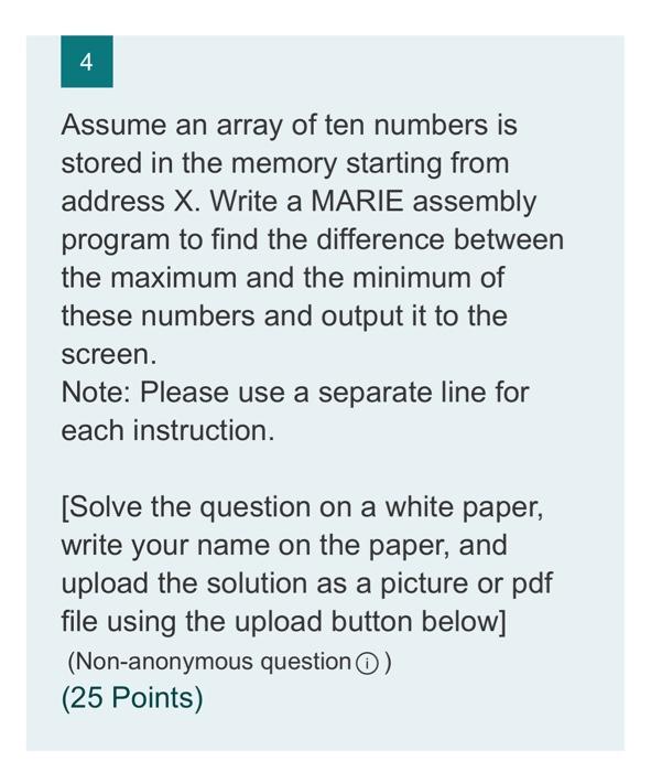 Solved 4 Assume an array of ten numbers is stored in the | Chegg.com
