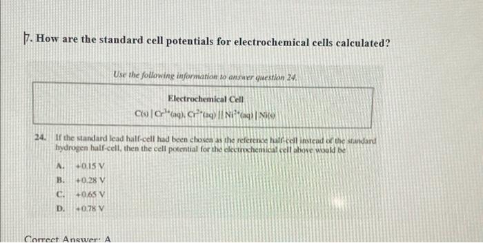 Solved question 7 calculate the stand cell potentials and | Chegg.com