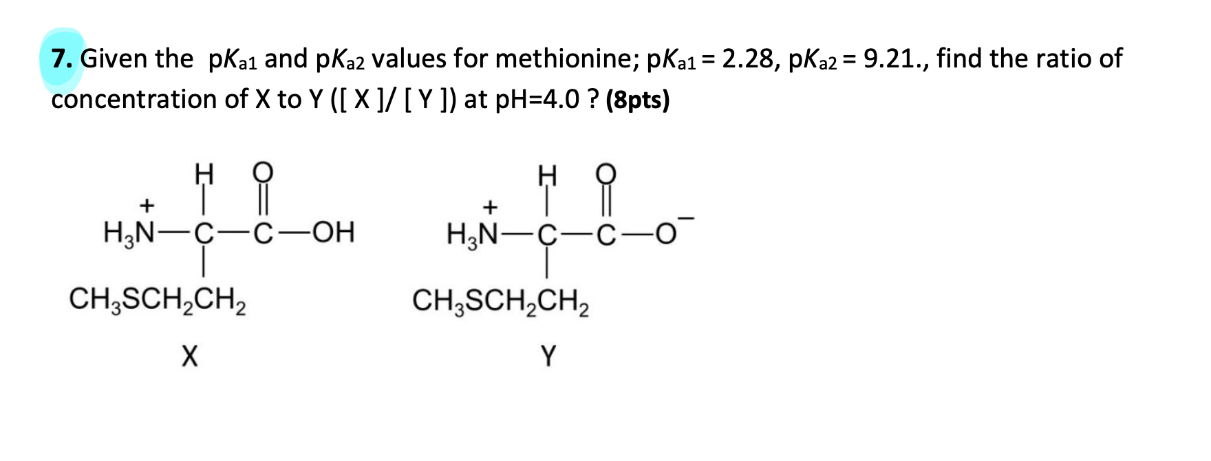 Solved Given the pKa1 ﻿and pKa2 ﻿values for methionine; | Chegg.com