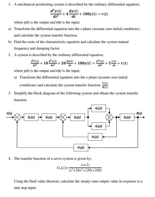 Solved 1. A mechanical positioning system is described by | Chegg.com
