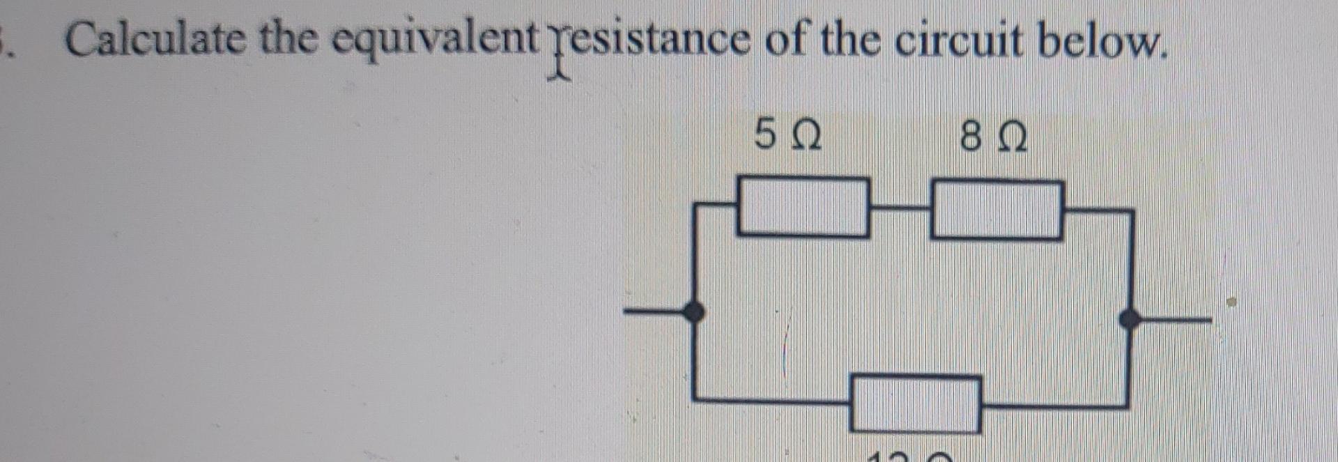 Solved · Calculate the equivalent resistance of the circuit | Chegg.com