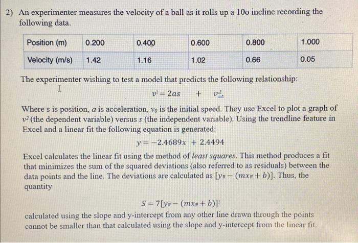 Solved An experimenter measures the velocity of a ball as it | Chegg.com