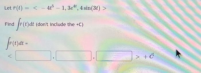 Solved Let Rˉ T −5t2−2 5e−4t 4sin 4t Find Rˉ′ T Rˉ′ T