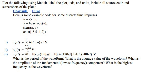 Solved Plot Following Using Matlab Label Plot Axis Units Include
