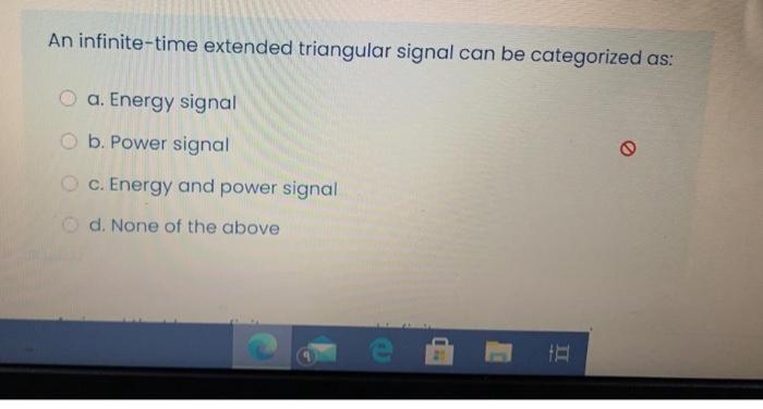 Solved An infinite-time extended triangular signal can be | Chegg.com