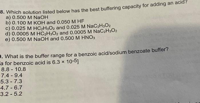 Solved 8. Which solution listed below has the best buffering | Chegg.com
