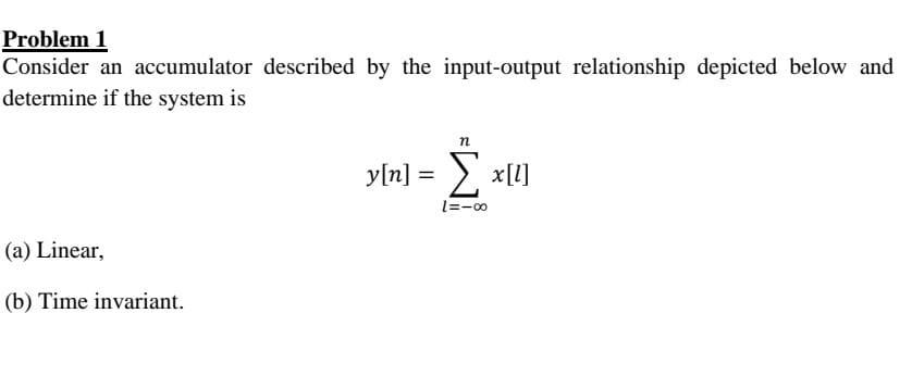 Solved Problem 1 Consider an accumulator described by the | Chegg.com