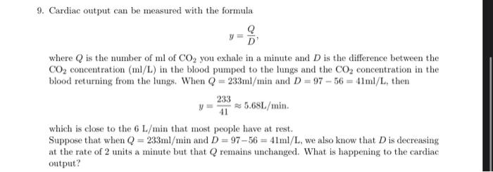Solved 9. Cardiac output can be measured with the formula | Chegg.com