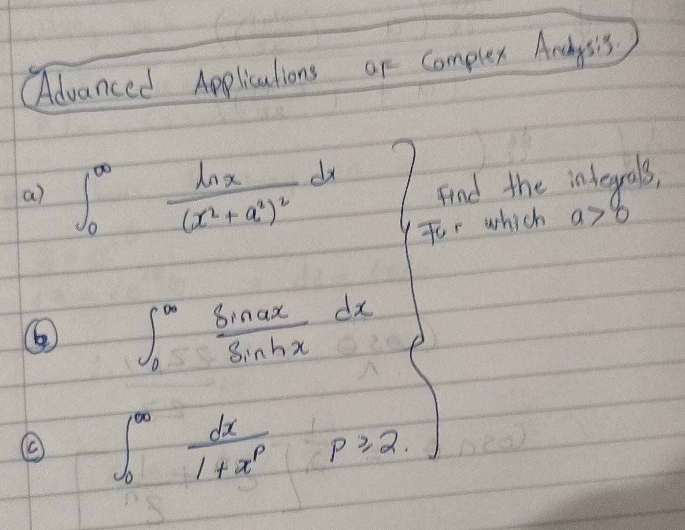 Solved Advanced Applications (a) lox da (Xx² + a²) ² Sinax | Chegg.com