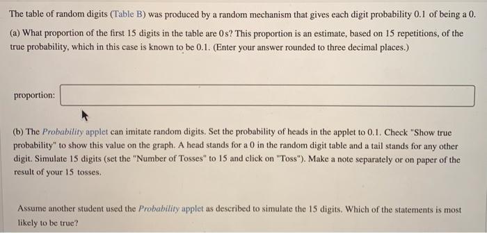 Solved The table of random digits (Table B) was produced by | Chegg.com