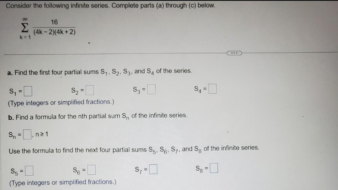 Solved Consider the following infinite series. Complete | Chegg.com
