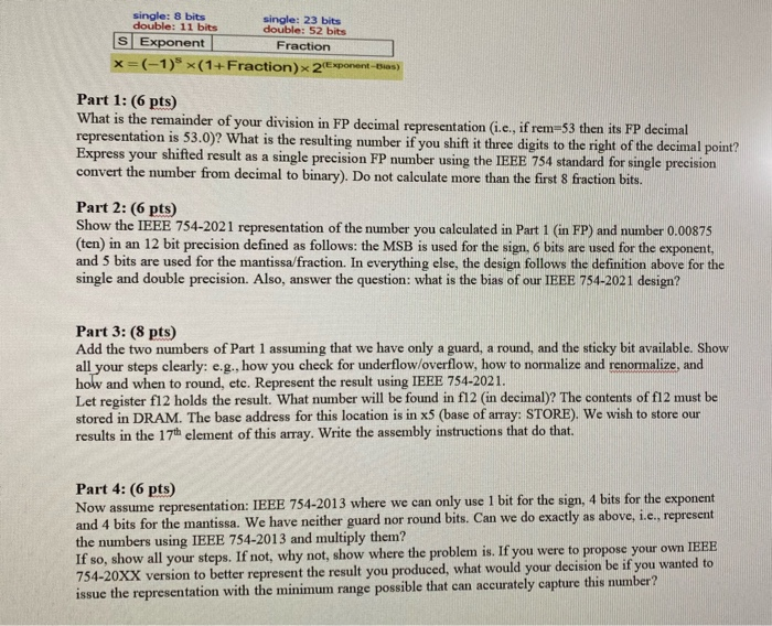 Single: 8 bits single: 23 bits double: 11 bits | Chegg.com