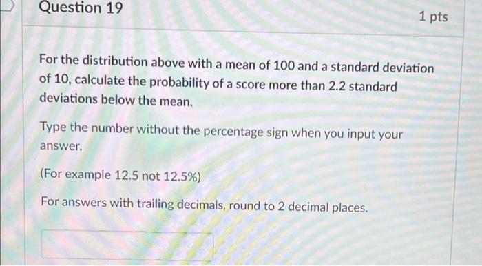 Solved Use the distribution below for questions 18 - 19For | Chegg.com