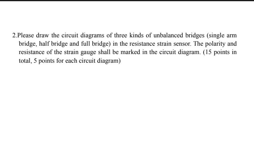 2.Please draw the circuit diagrams of three kinds of | Chegg.com