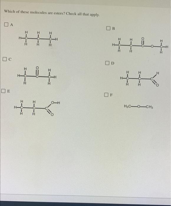 Solved Which of these molecules are esters? Check all that | Chegg.com