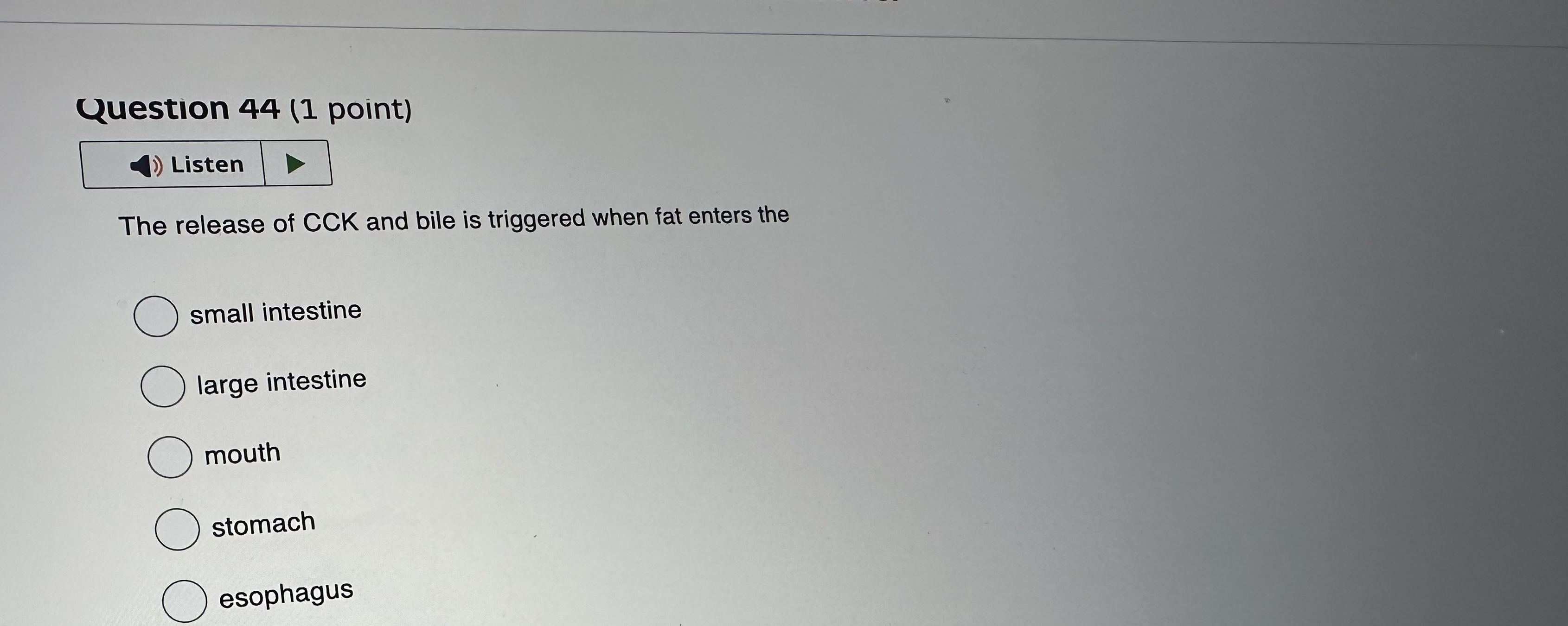 Solved Question 44 (1 ﻿point)ListenThe release of CCK and | Chegg.com