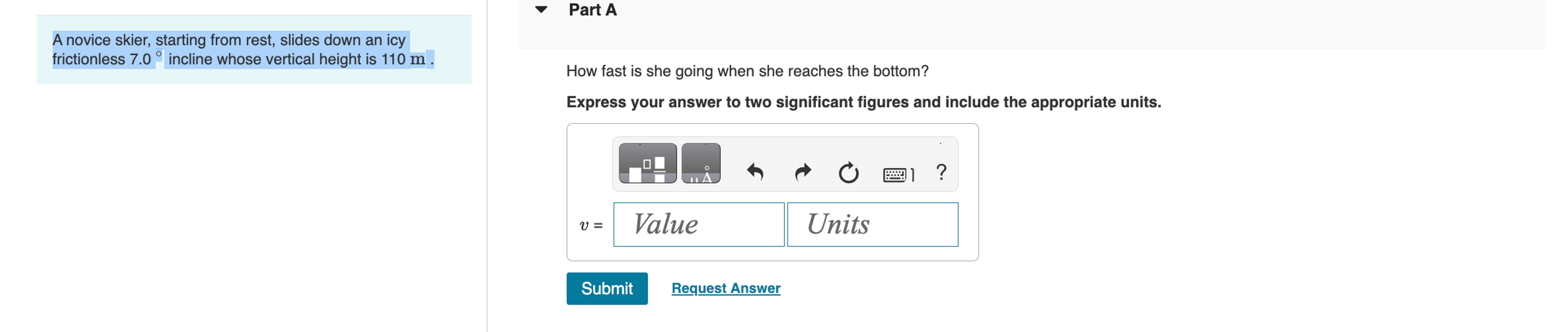 Solved Part AA novice skier, starting from rest, slides down | Chegg.com