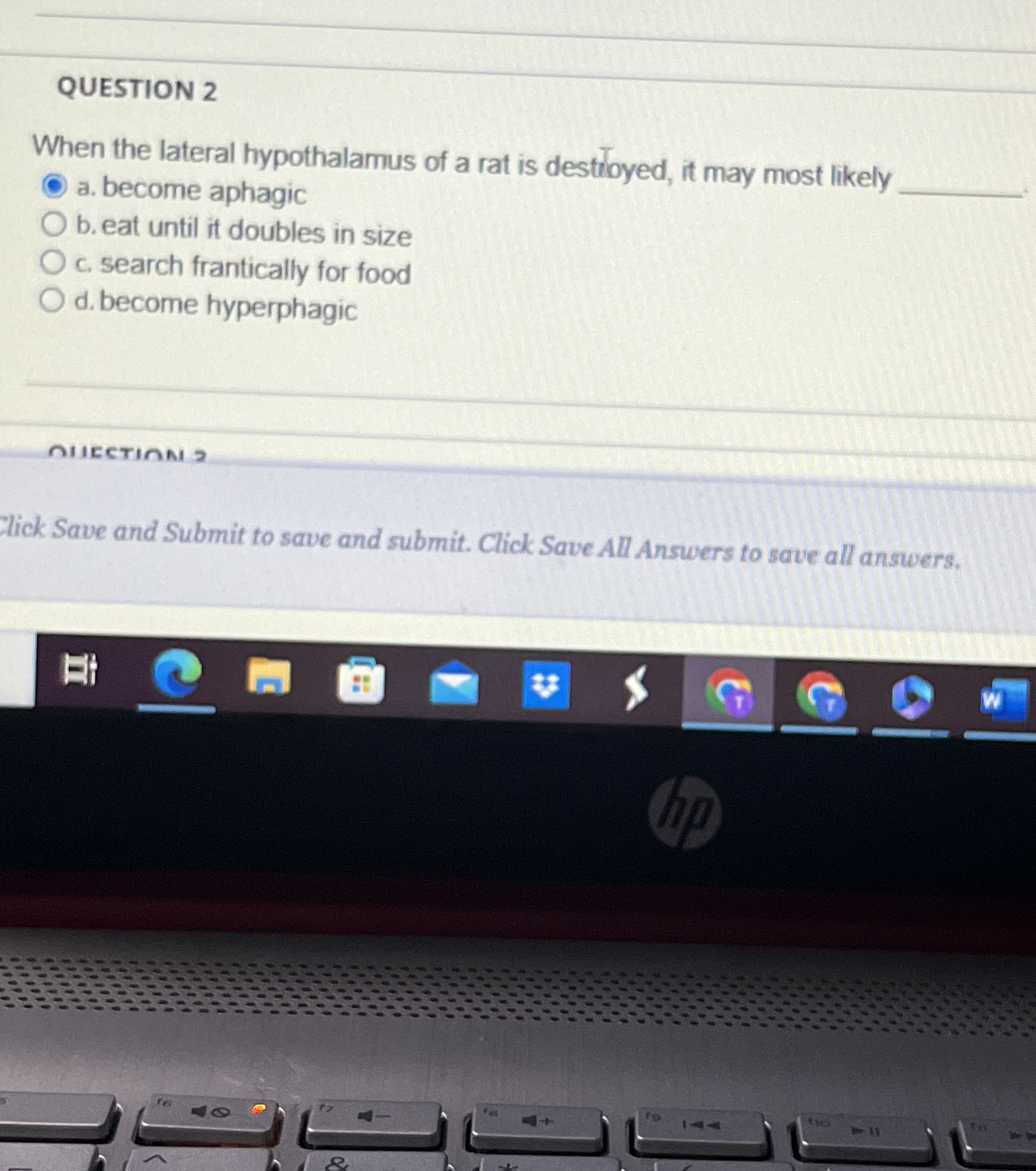 Solved QUESTION 2When the lateral hypothalamus of a rat is | Chegg.com