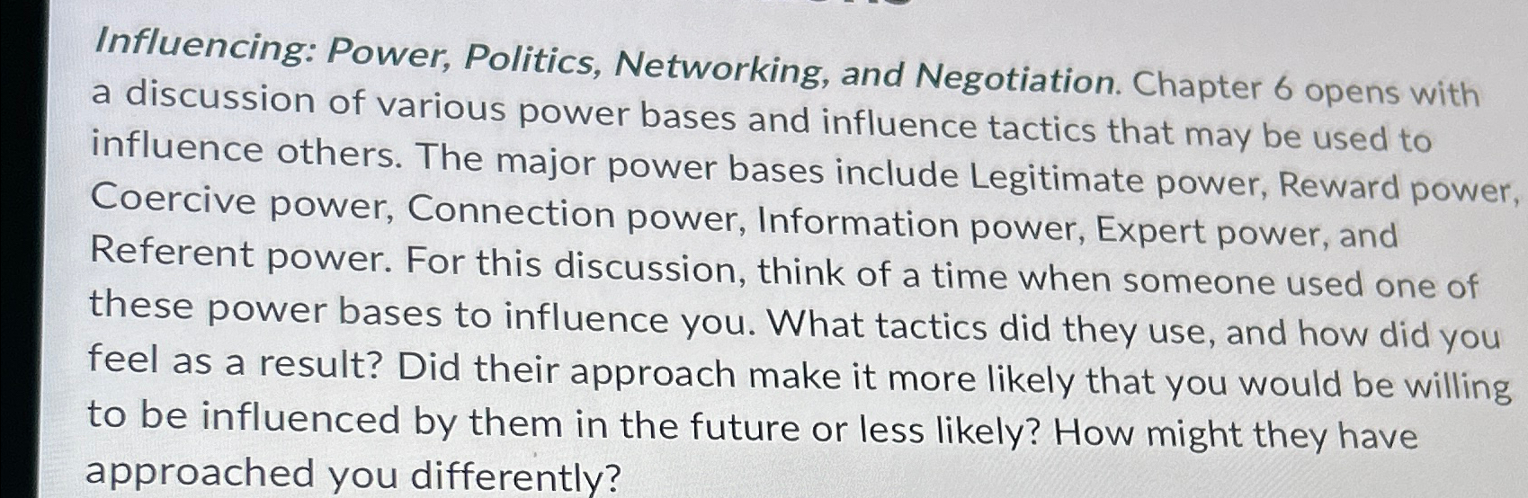 Solved Influencing: Power, Politics, Networking, and | Chegg.com