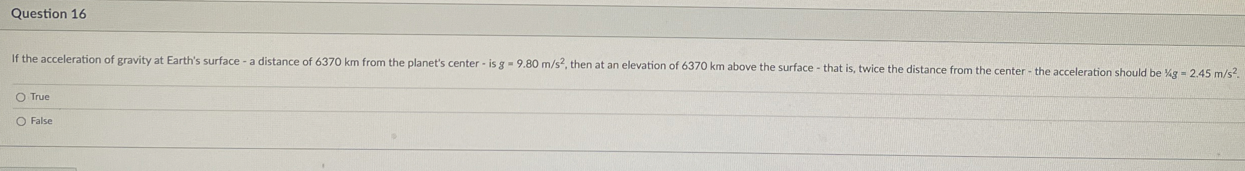 Solved Question 16 ﻿TrueFalse If the acceleration of | Chegg.com