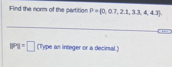 Solved Find the norm of the partition | Chegg.com