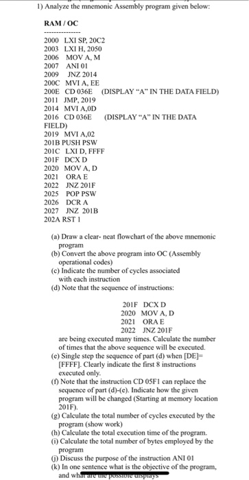 Solved 1) Analyze the mnemonic Assembly program given below: | Chegg.com