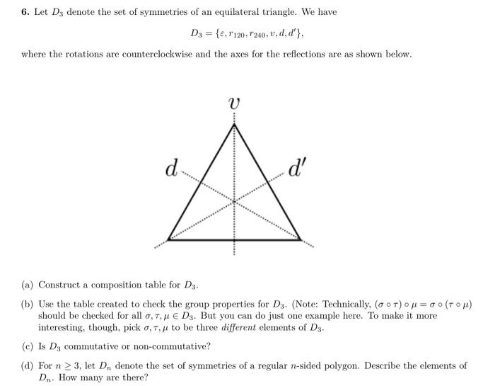 Solved 6. Let D3 denote the set of symmetries of an | Chegg.com