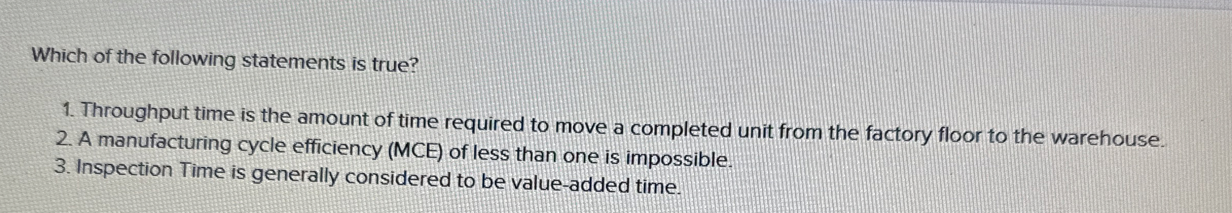Solved Which of the following statements is true?Throughput | Chegg.com