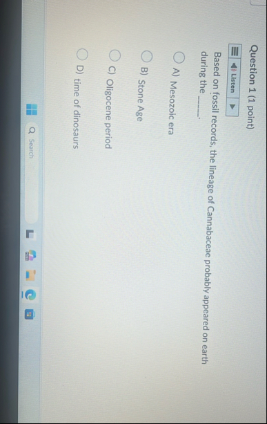 Solved Question 1 (1 ﻿point)Based on fossil records, the | Chegg.com