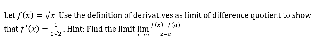 Solved Let f(x)=x2. ﻿Use the definition of ﻿derivatives | Chegg.com
