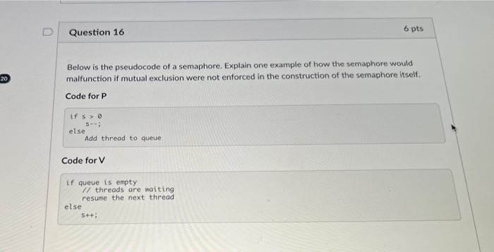 Solved Below Is The Pseudocode Of A Semaphore Explain One