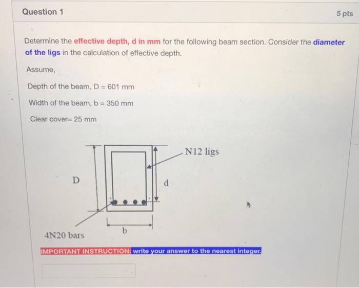 Solved Question 1 5 pts Determine the effective depth, d in | Chegg.com