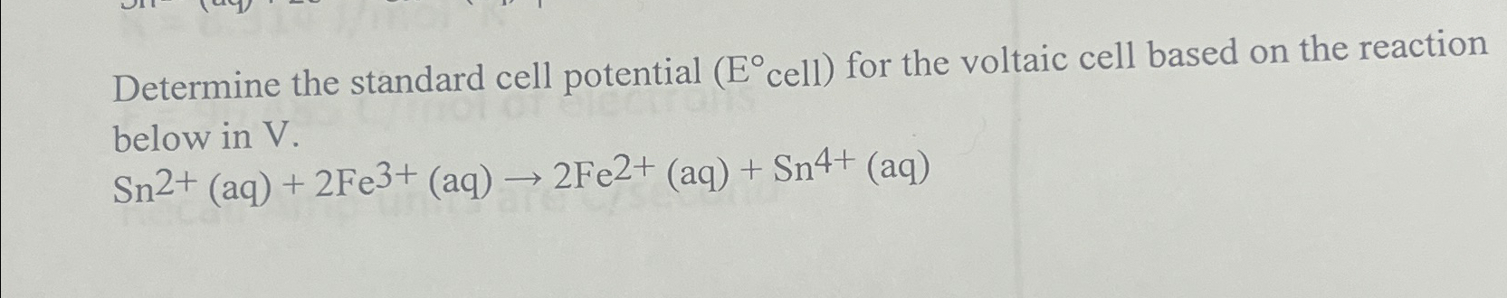 Solved Determine the standard cell potential ( E° ﻿cell) | Chegg.com