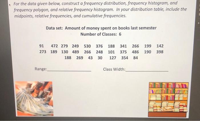 Solved For the data given below, construct a frequency | Chegg.com