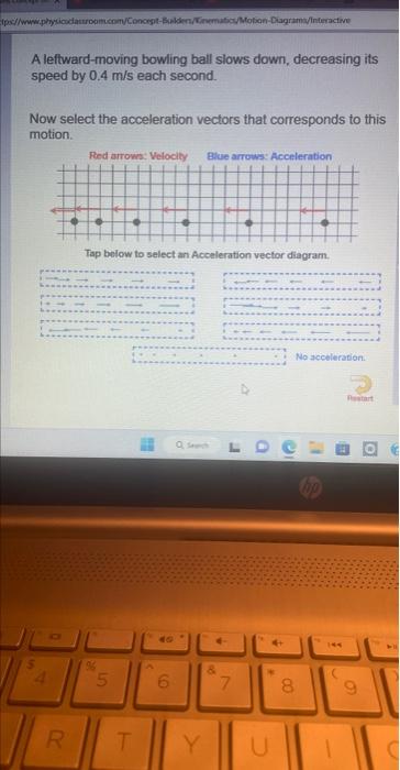 Solved A leftward-moving bowling ball slows down, decreasing | Chegg.com