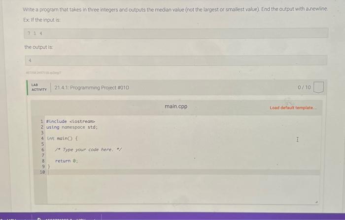 Solved Wrte a program that takes in three integers and | Chegg.com