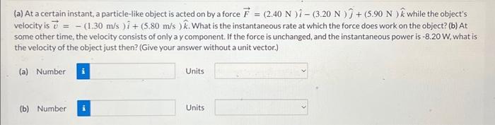 Solved (a) At a certain instant, a particle-like object is | Chegg.com