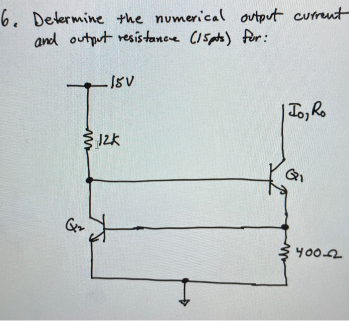 Solved 6 Determine The Numerical Output Current And Output 1347