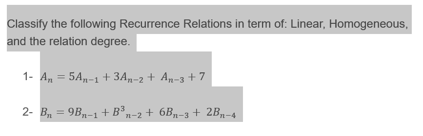 Solved Classify the following Recurrence Relations in term | Chegg.com