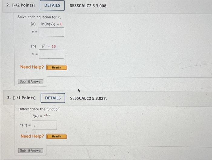 Solved Solve each equation for x. (a) ln(ln(x))=8 x= (b) | Chegg.com