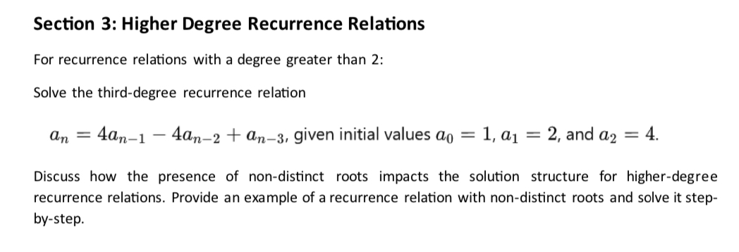 Solved Section 3: Higher Degree Recurrence RelationsFor | Chegg.com