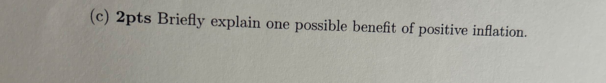 Solved (c) 2pts Briefly explain one possible benefit of | Chegg.com