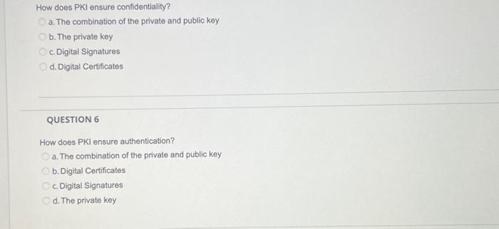Solved How does PKI ensure confidentiality? a. The | Chegg.com