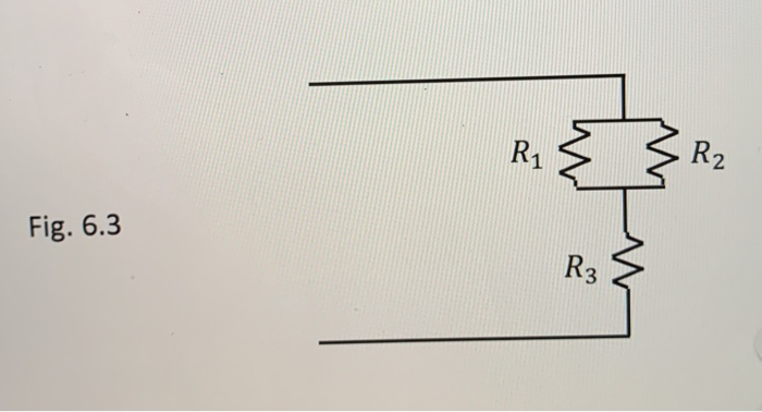 Solved 6.3 A three-resistor circuit is shown in Figure 5.3. | Chegg.com