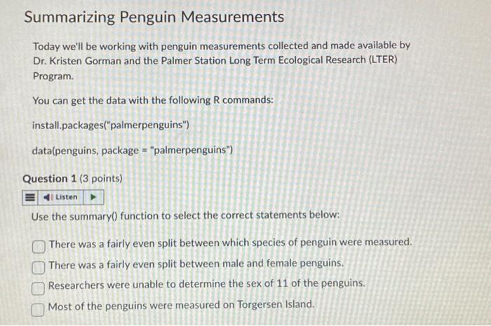 Solved Summarizing Penguin Measurements Today we'll be | Chegg.com