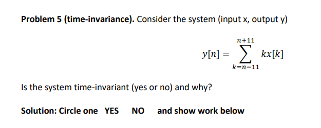 Solved Problem 5 (time-invariance). ﻿Consider the system | Chegg.com