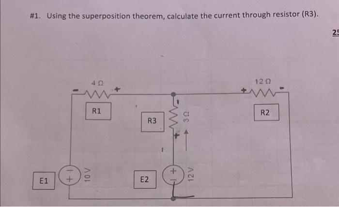 Solved H1. Using the superposition theorem, calculate the | Chegg.com