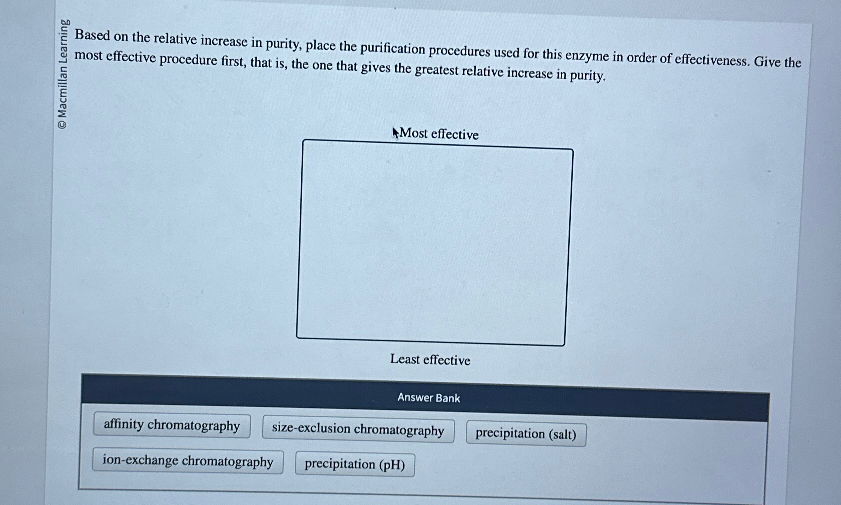 Based on the relative increase in purity, place the | Chegg.com